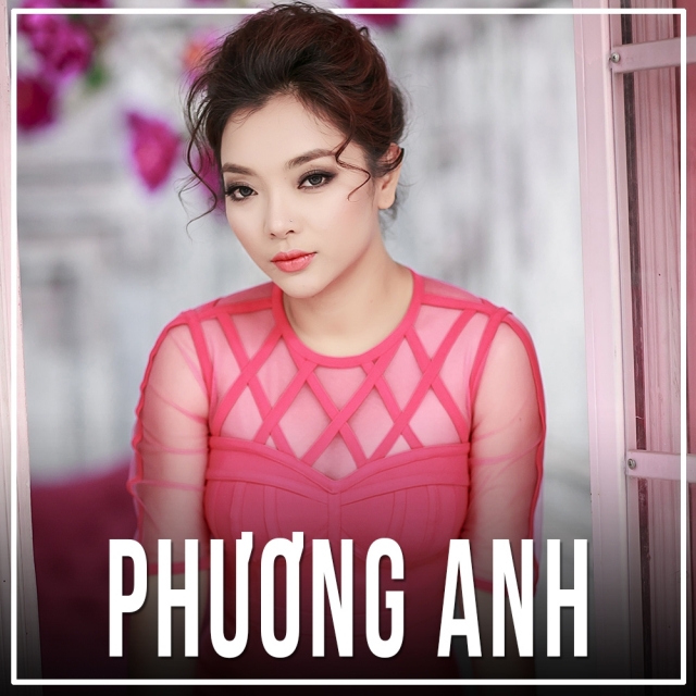 Những Bài Hát Hay Nhất Của Phương Anh - Phương Anh - Nhac.vn